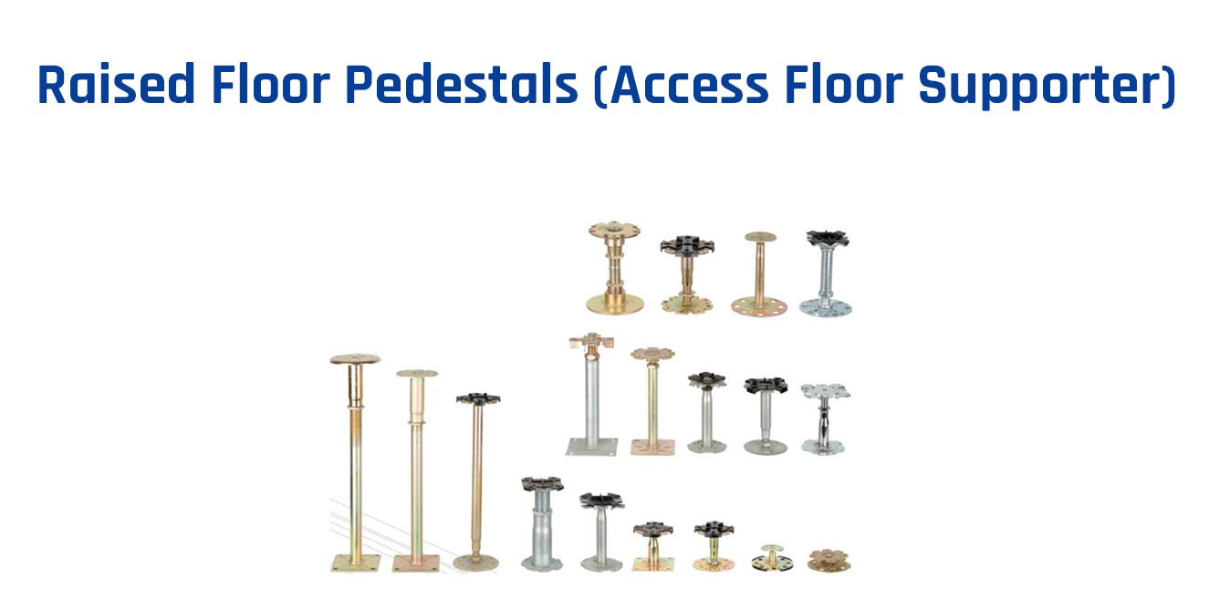 Raised Floor Pedestal: Dimensions, Heights, Load Capacity, Types